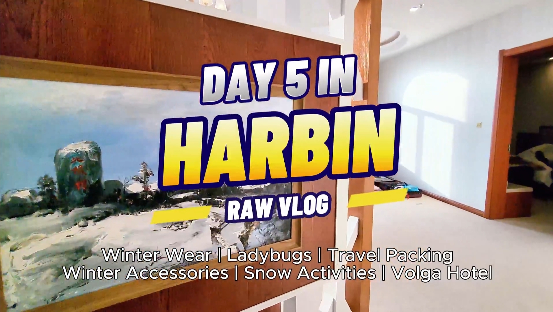 Day 5 in Harbin - From Yabuli YaXue Holiday Hotel to Winter Wear ...